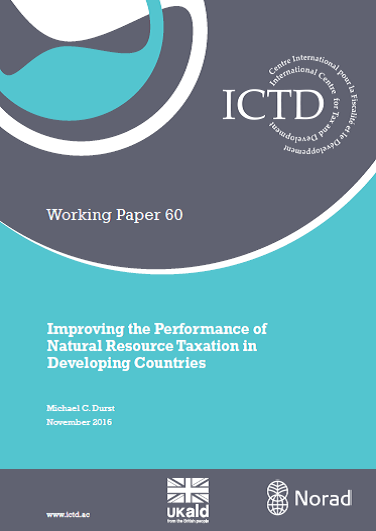 Improving the Performance of Natural Resource Taxation in Developing ...