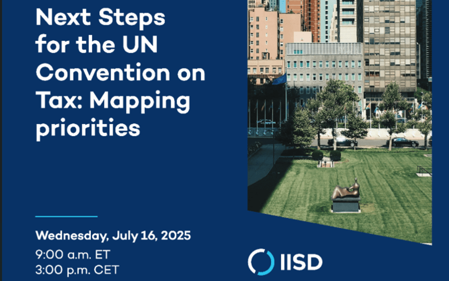 WEBINAR: Next Steps for the UN Convention on Tax: Mapping Priorities – ICTD